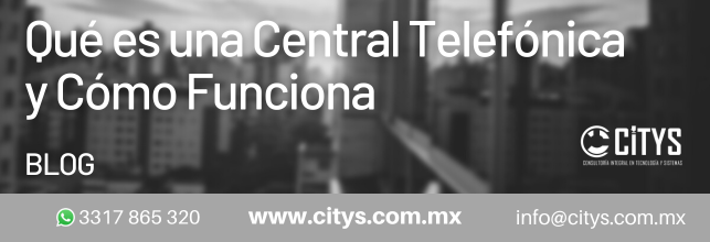 Qué es una Central Telefónica y Cómo Funciona – citys