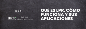 Qué es LPR, cómo funciona y sus aplicaciones – citys